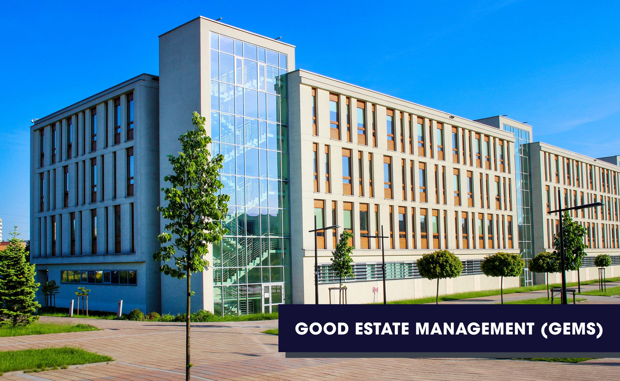 Good Estate Management | GEMS | RAM Building Consultancy